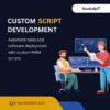 Custom Script Development